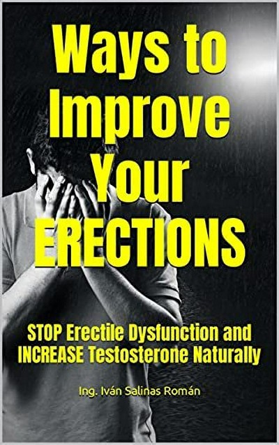 Smashwords – Ways To Improve Your Erections – a book by Ing. Iván Salinas Román