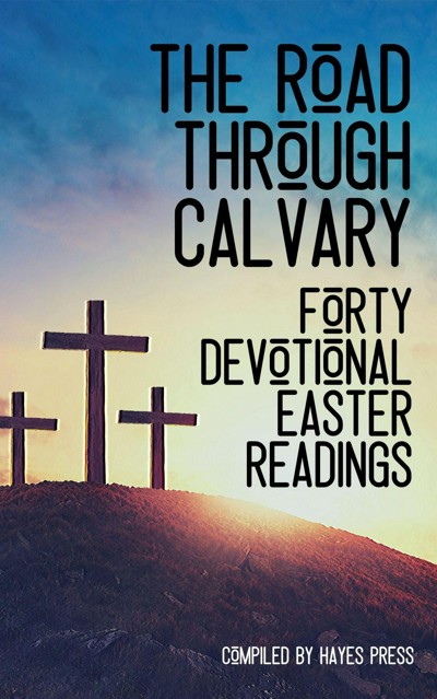 Smashwords – The Road Through Calvary: 40 Devotional Readings – a book ...