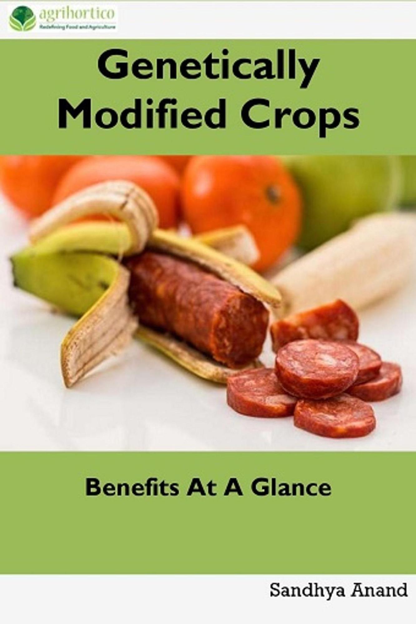 Smashwords – Genetically Modified Crops: Benefits At A Glance – a book by Sandhya Anand