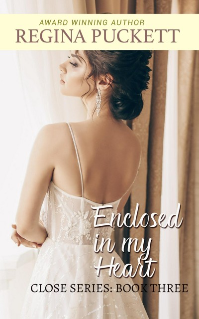 Smashwords – Enclosed in This Heart – a book by Regina Puckett