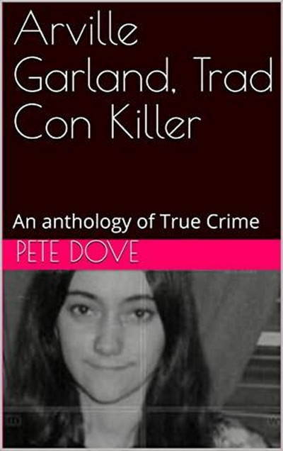 Smashwords – Arville Garland, Trad Con Killer – a book by Pete Dove