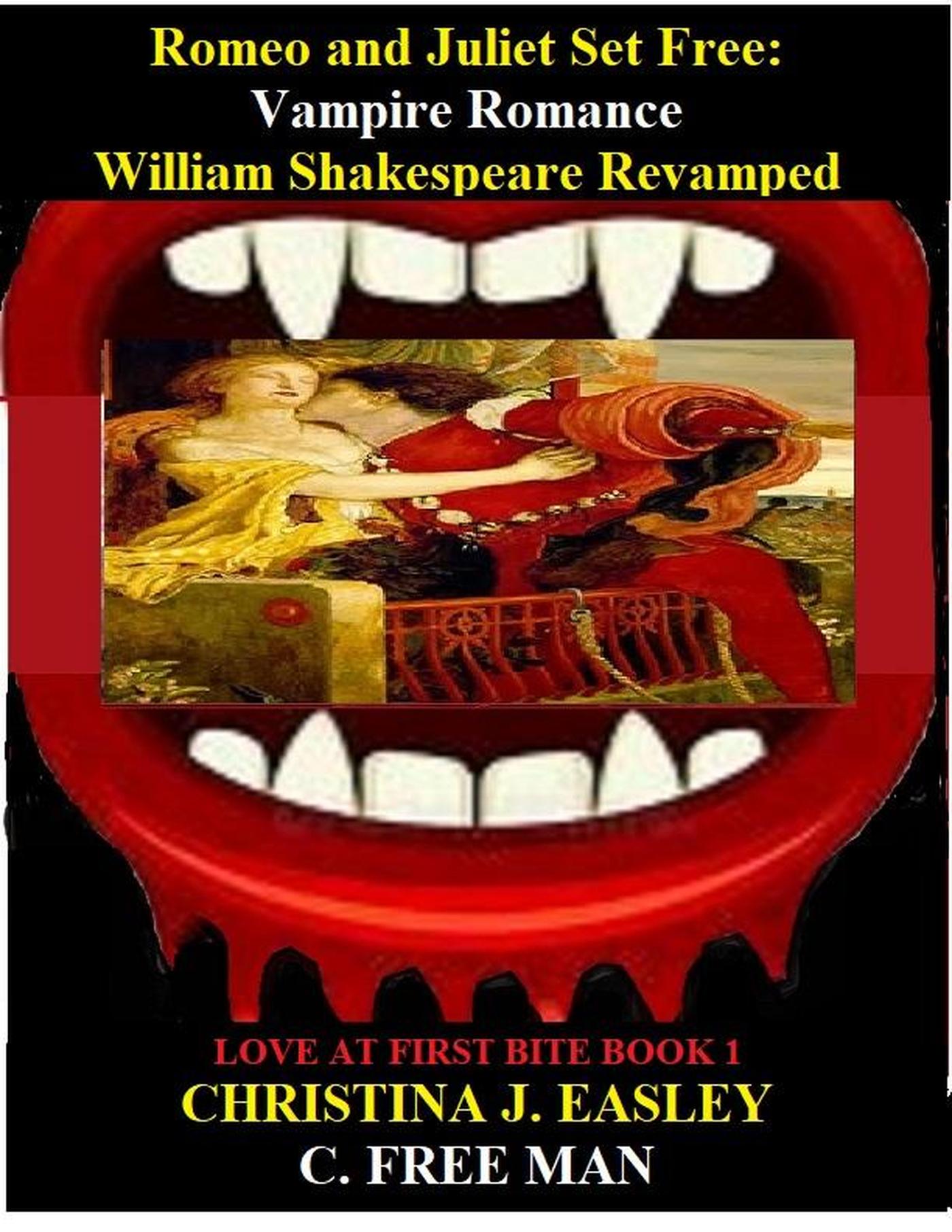 Smashwords – Romeo and Juliet Set Free: Vampire Romance William ...