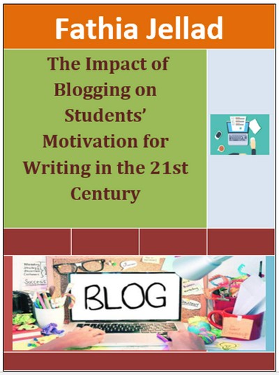 Smashwords – The Impact of Blogging on Students' Motivation for Writing – a book by Fathia Jellad