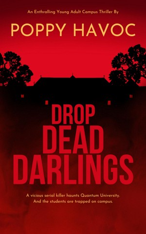 Smashwords – Drop Dead Darlings: A Totally gripping young adult campus thriller with a brilliant ...