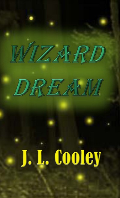 Smashwords – Wizard Dream – a book by J. L. Cooley