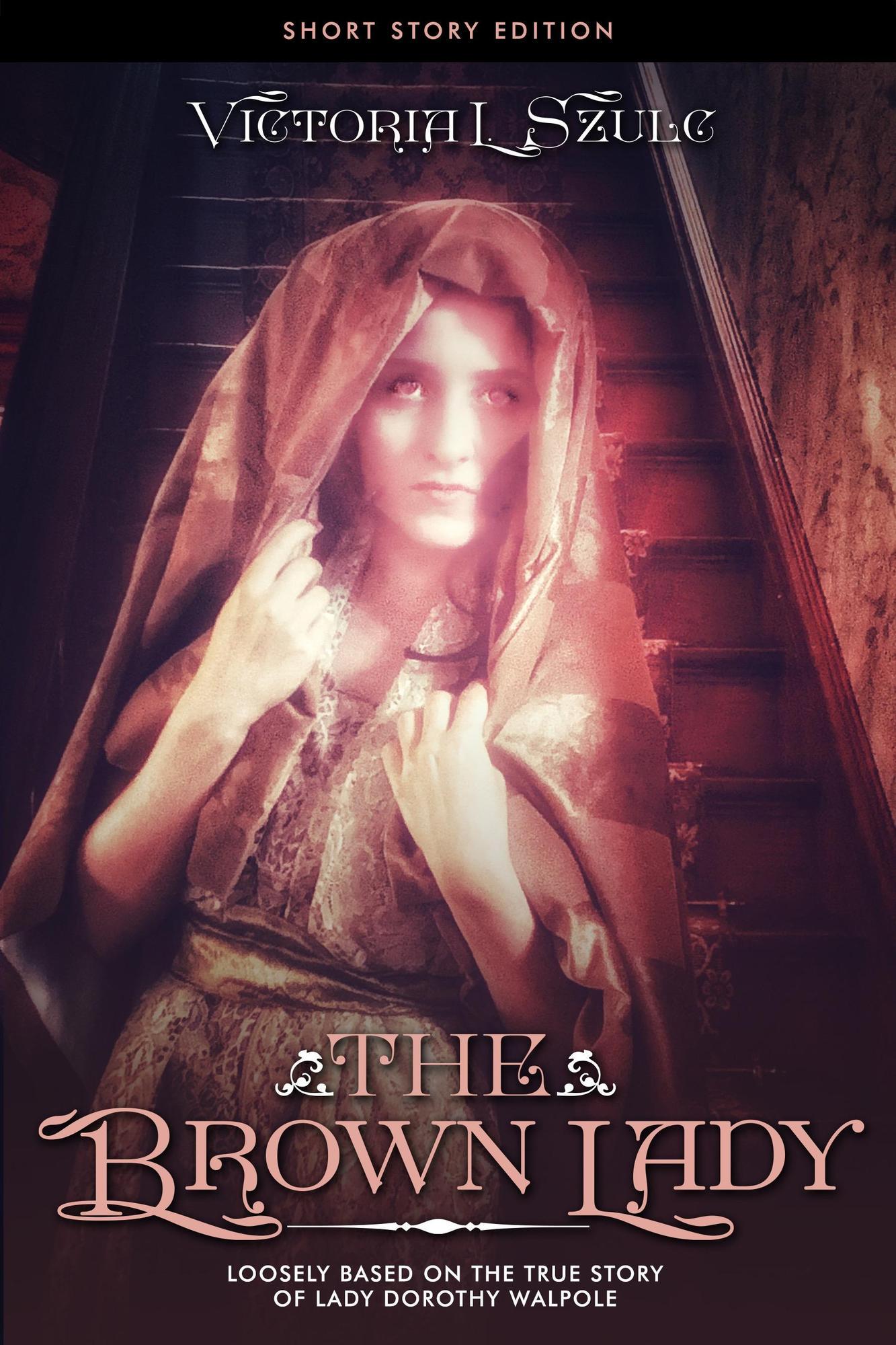 Smashwords – The Brown Lady, Short Story Edition – a book by Victoria L ...