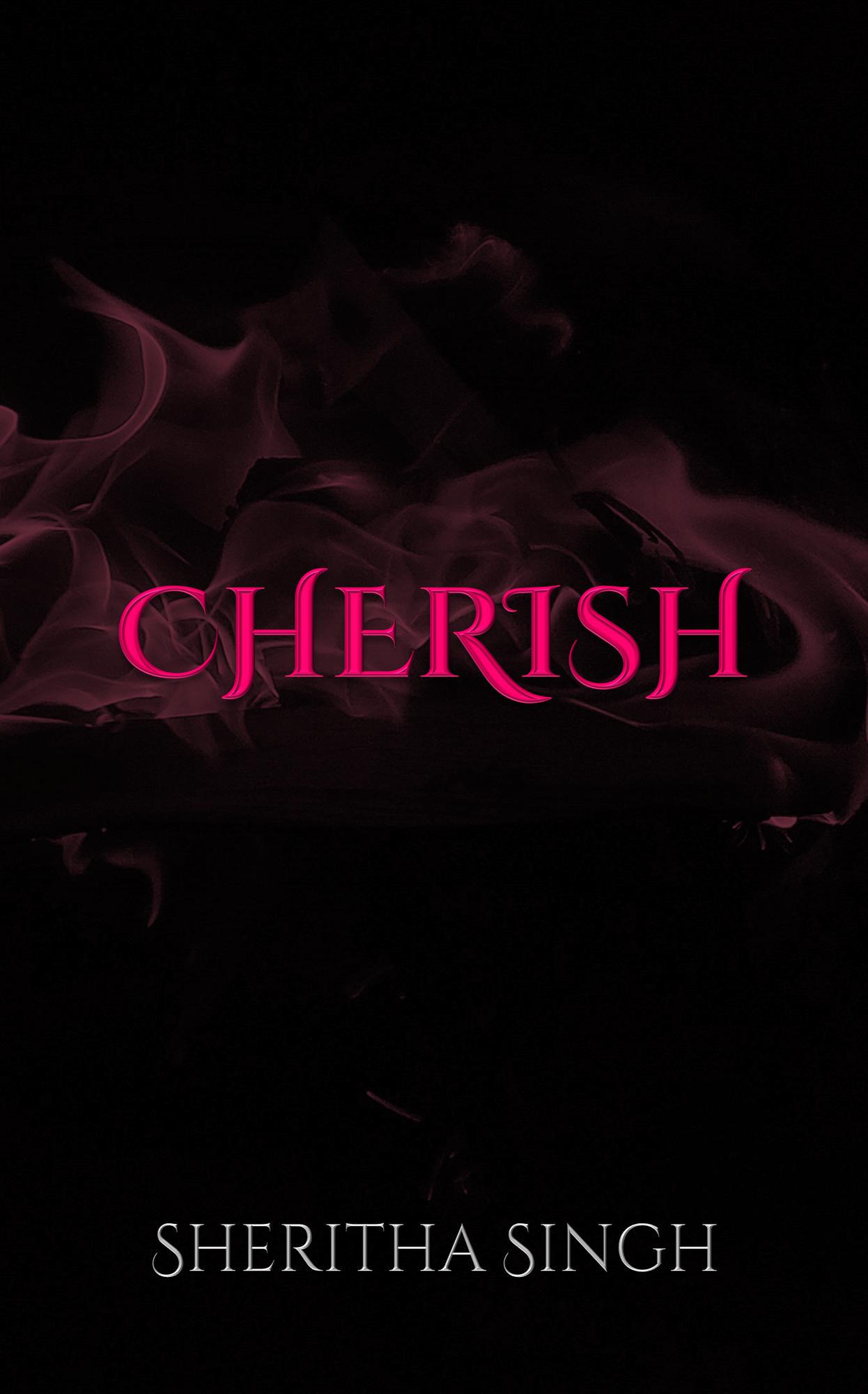 Smashwords – Cherish – a book by Sheritha Singh