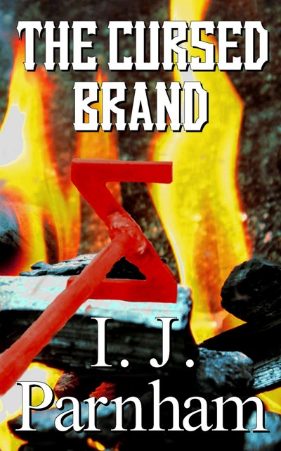 Smashwords – The Cursed Brand – a book by I. J. Parnham