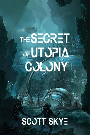 Smashwords – The Secret of Utopia Colony