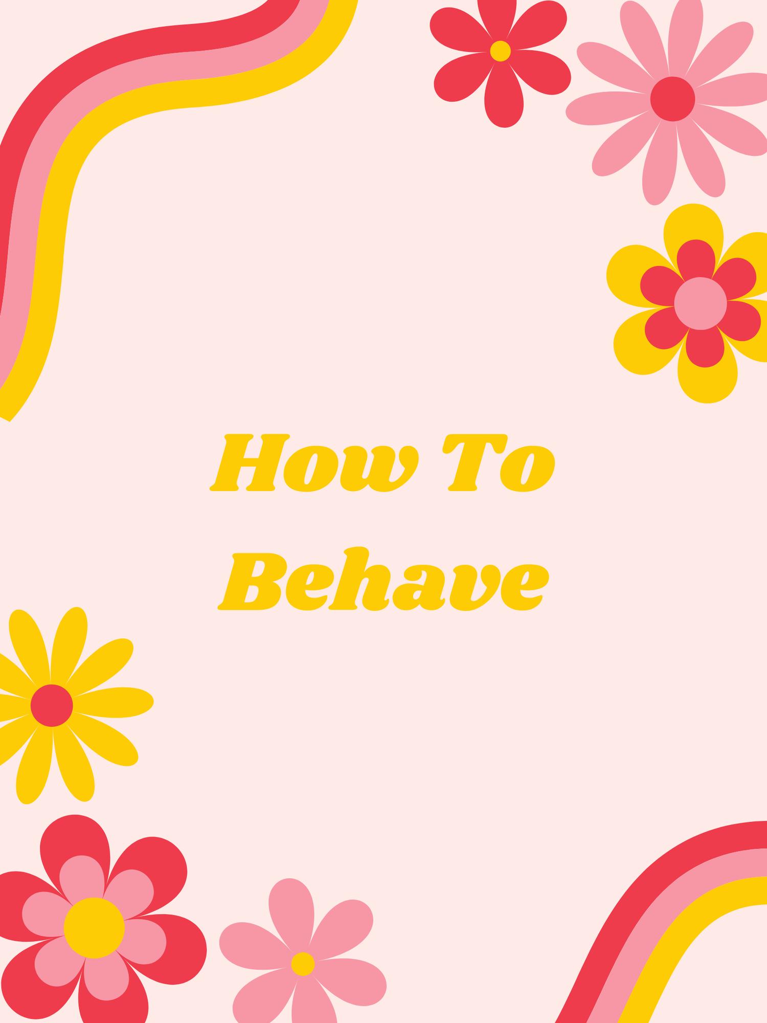 Smashwords – How To Behave – a book by A.D. Gardner