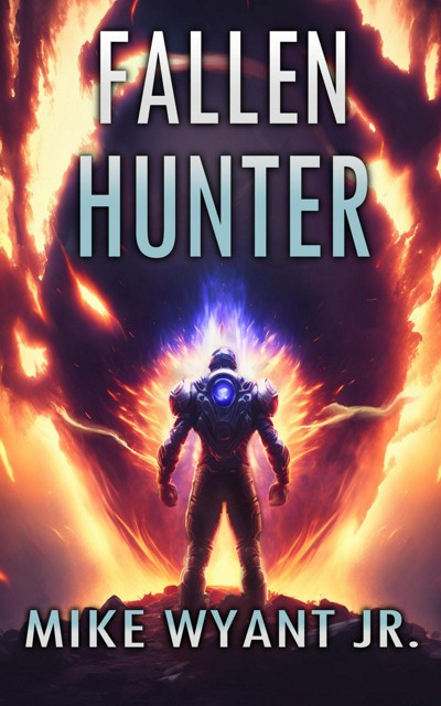 Smashwords – Fallen Hunter – a book by Mike Wyant, Jr