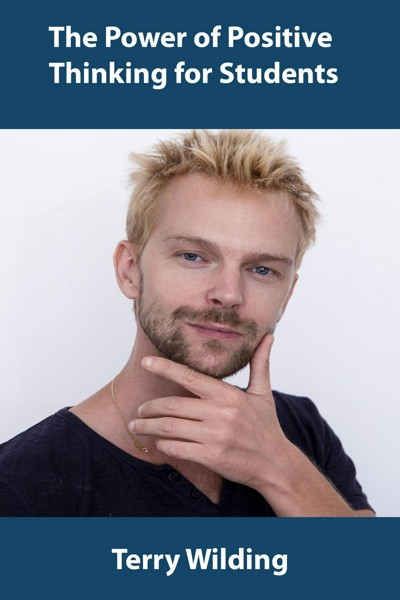 Smashwords – The Power of Positive Thinking for Students – a book by ...