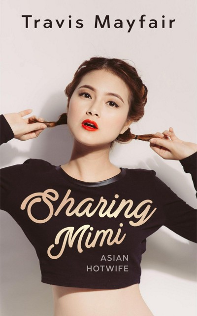 Smashwords – Sharing Mimi – a book by Travis Mayfair