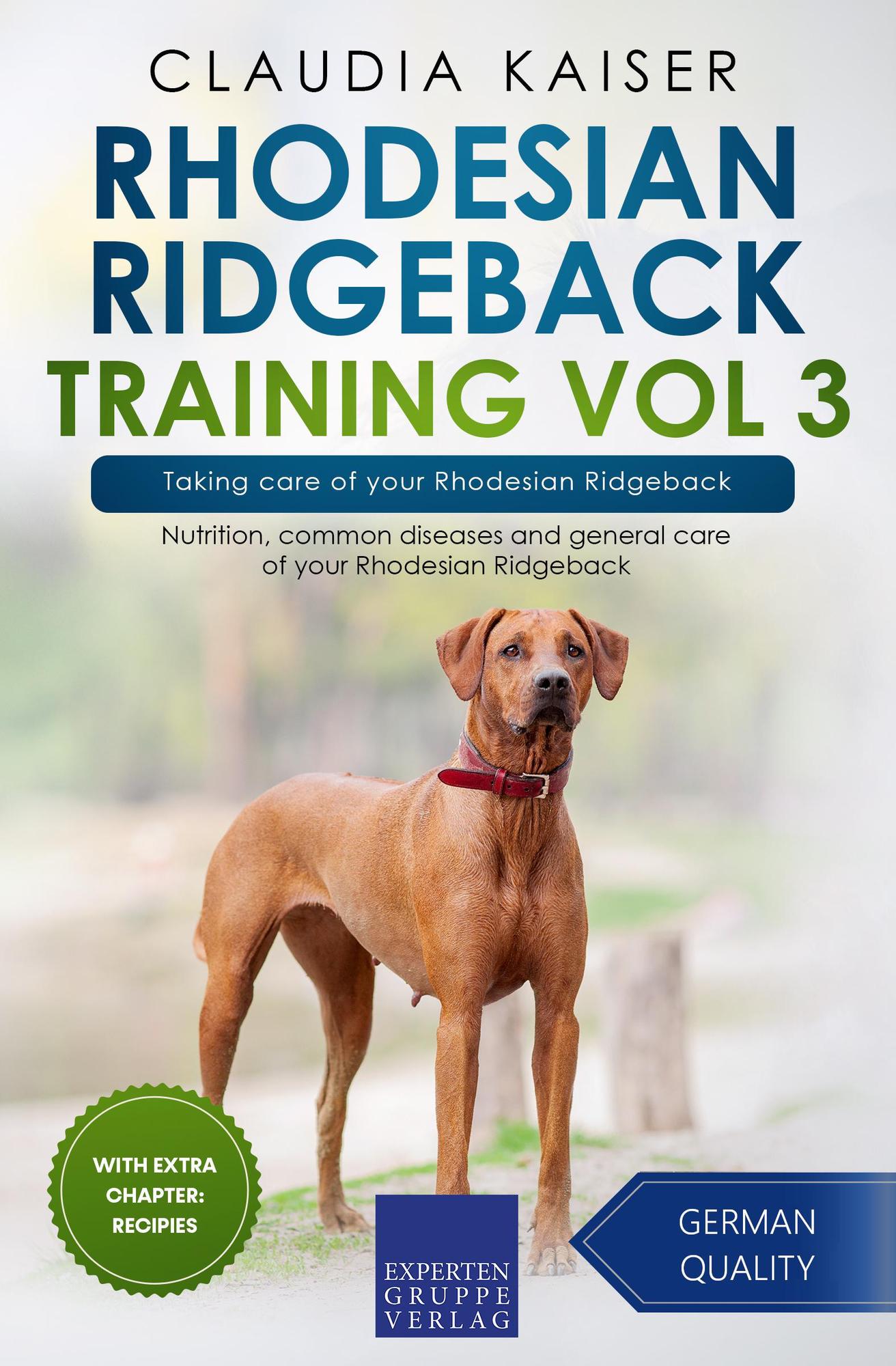Smashwords – Rhodesian Ridgeback Training Vol 3 – Taking care of your ...
