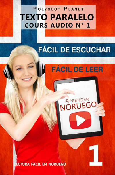 Smashwords – Aprender noruego | Fácil de leer | Fácil de escuchar | Texto paralelo CURSO EN ...