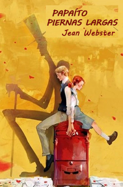 Smashwords – Papaito Piernas Largas (Traducción Contemporánea) – a book ...