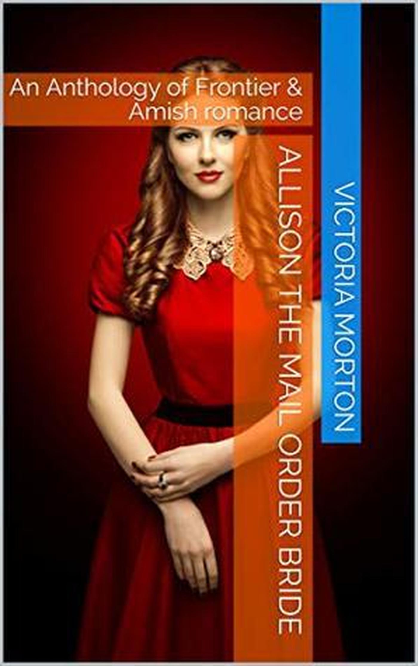 Smashwords – Allison the Mail Order Bride An Anthology of Frontier ...