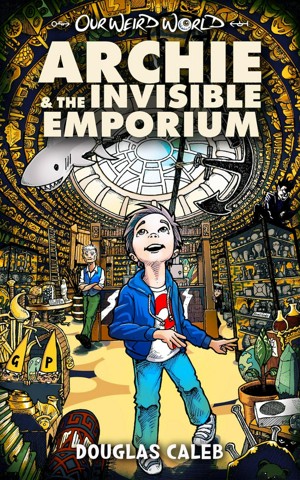 Smashwords – Archie & The Invisible Emporium