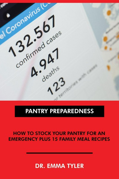 Smashwords – Pantry Preparedness: How to Stock Your Pantry for an ...