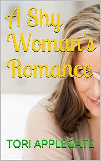 Smashwords – A Shy Woman's Romance – a book by Tori Applegate