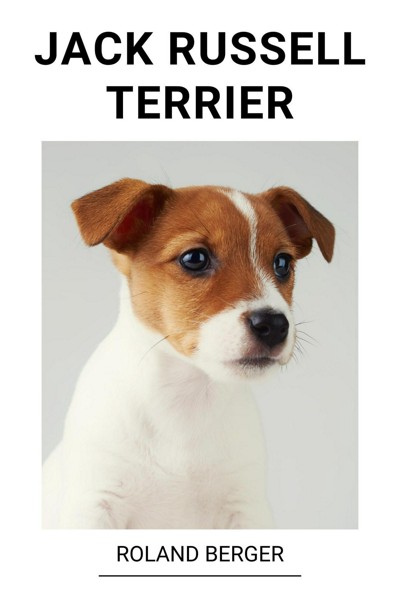 Smashwords – Jack Russell Terrier – a book by Roland Berger