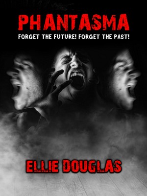 Smashwords – Phantasma – a book by Ellie Douglas