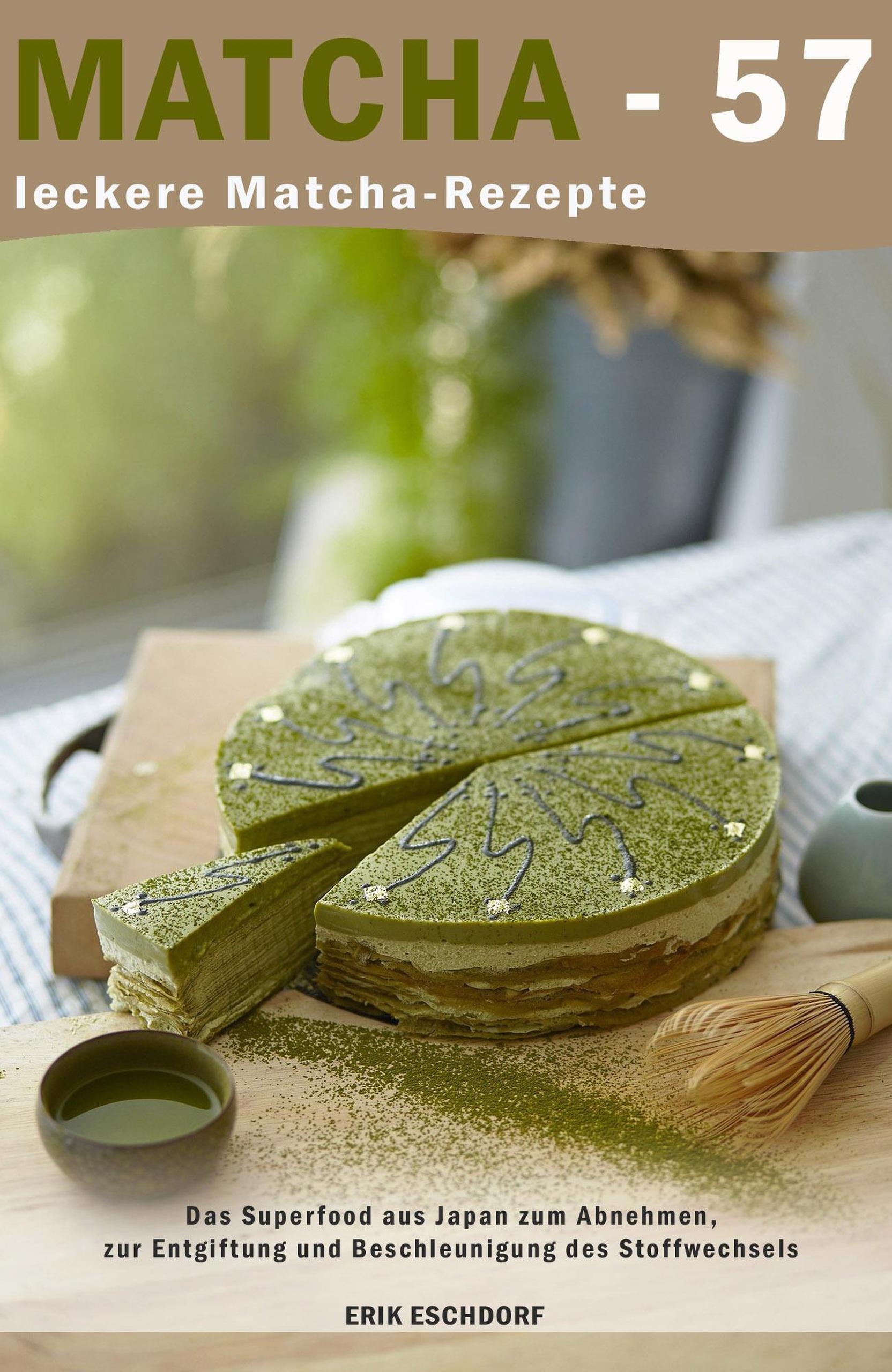 Smashwords – Matcha - 57 leckere Matcha-Rezepte: Das Superfood aus ...