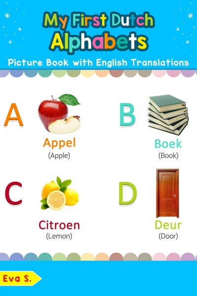 Smashwords – My First Dutch Alphabets Picture Book with English ...