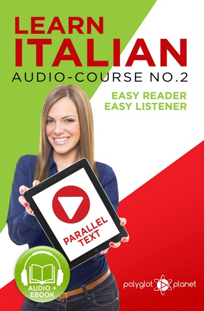 Smashwords – Learn Italian - Easy Reader | Easy Listener | Parallel ...
