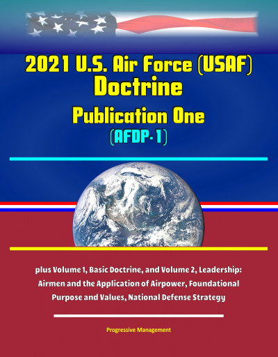 Smashwords – 2021 U.S. Air Force (USAF) Doctrine Publication One (AFDP ...
