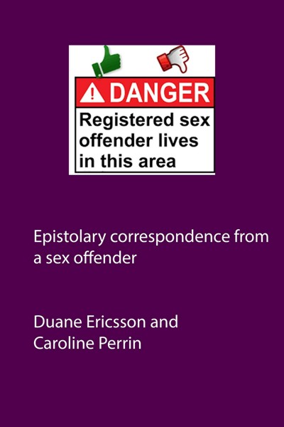 Smashwords – Epistolary Correspondence From a Sex Offender – a book by ...