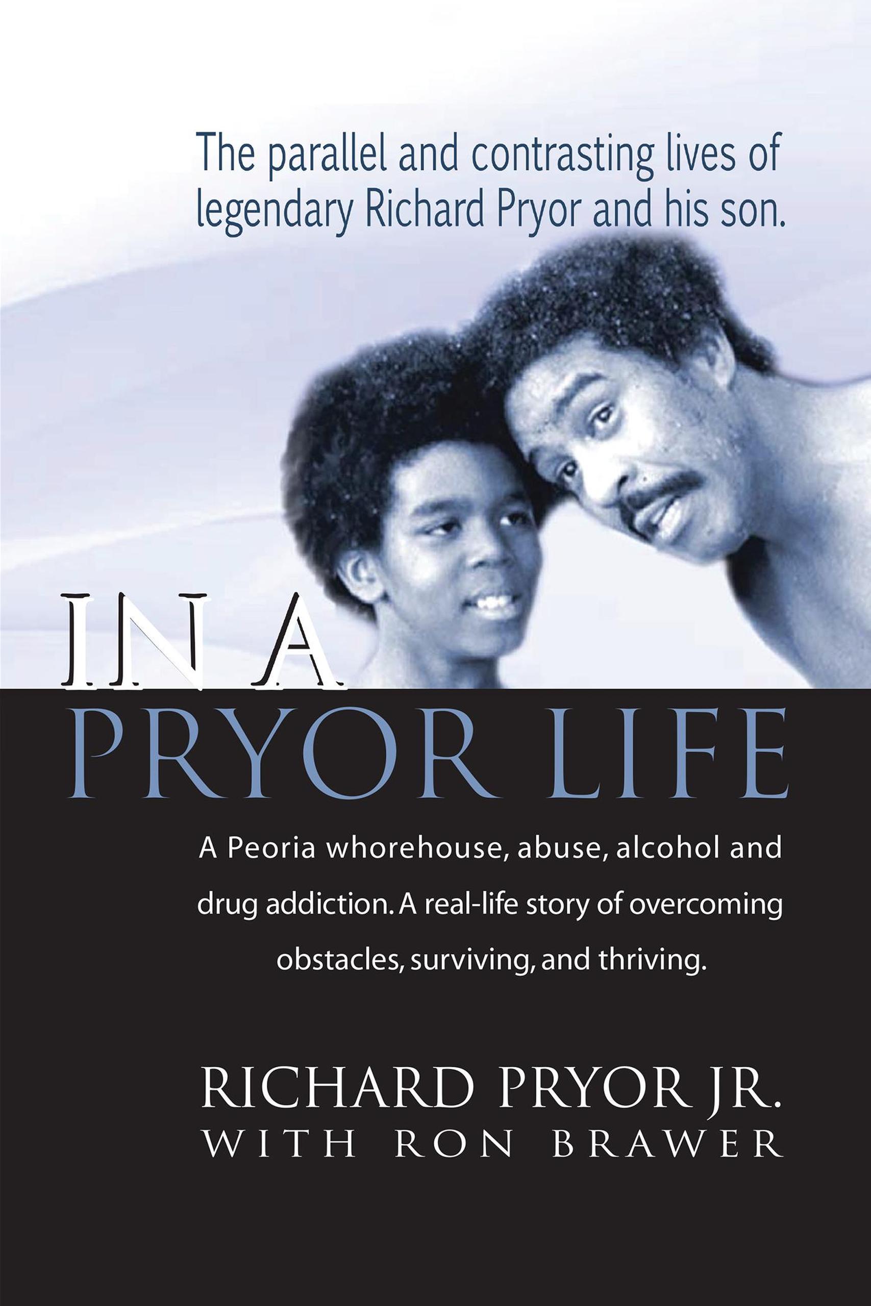 Smashwords – In a Pryor Life – a book by Richard Pryor, Jr & Ron Brawer