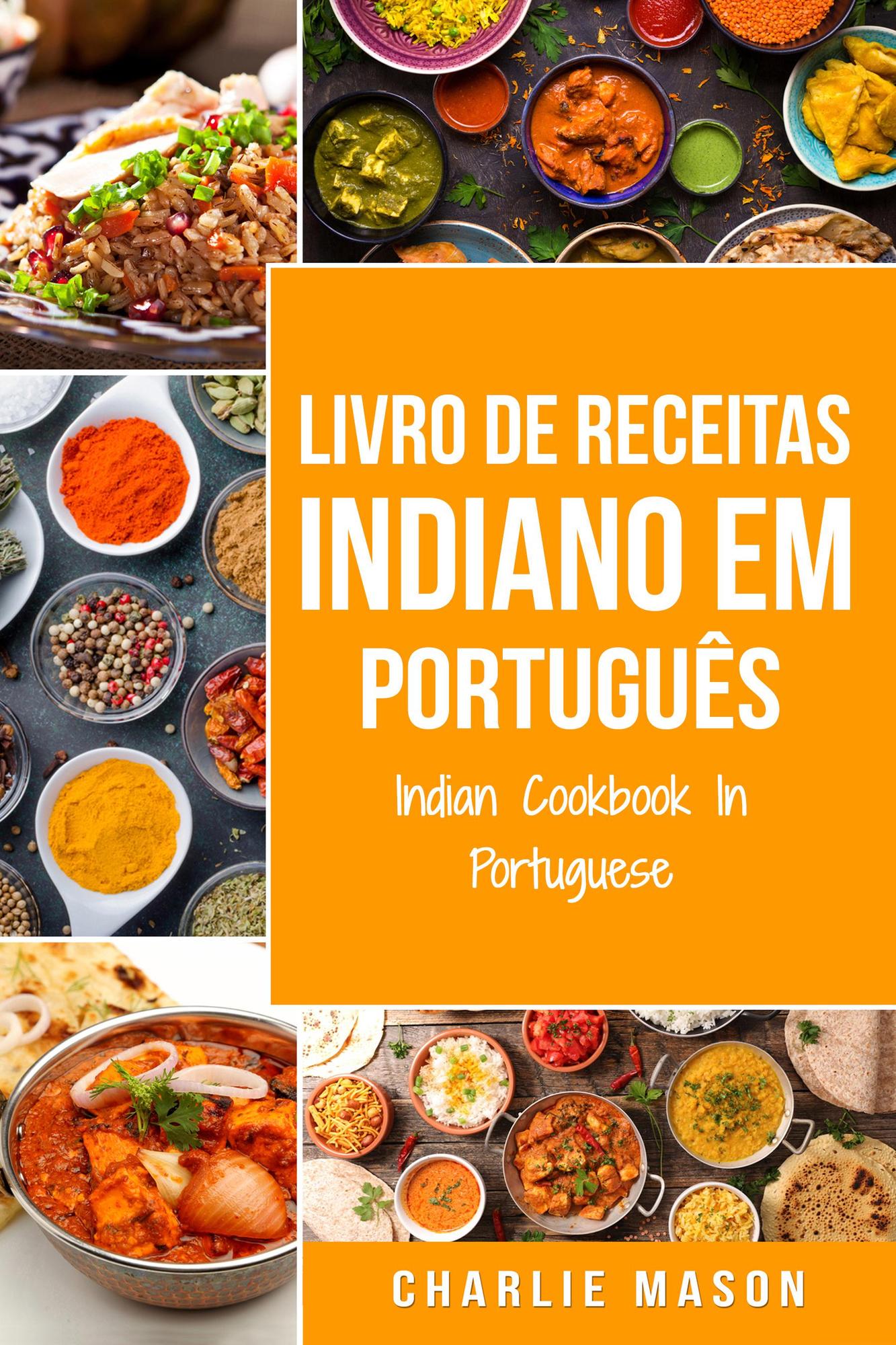 Smashwords – Livro de Receitas Indiano Em português/ Indian Cookbook In Portuguese – a book by ...
