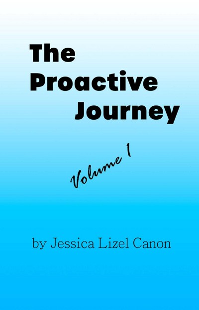 Smashwords – The Proactive Journey: Volume 1 – a book by Jessica Lizel ...
