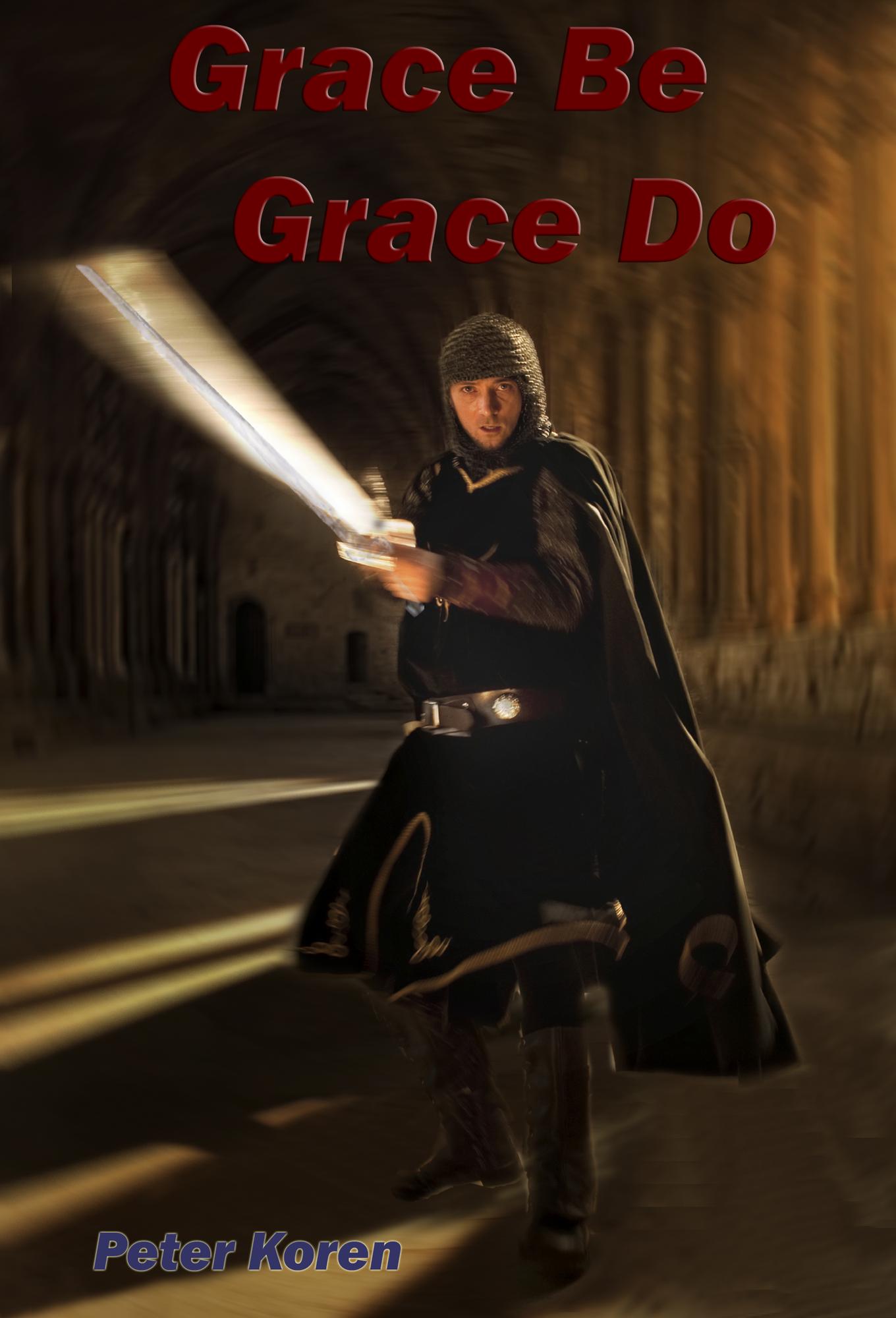 Smashwords – Grace Be Grace Do – a book by Peter Koren