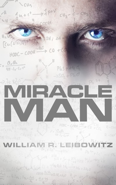 Smashwords – Miracle Man – a book by William R. Leibowitz