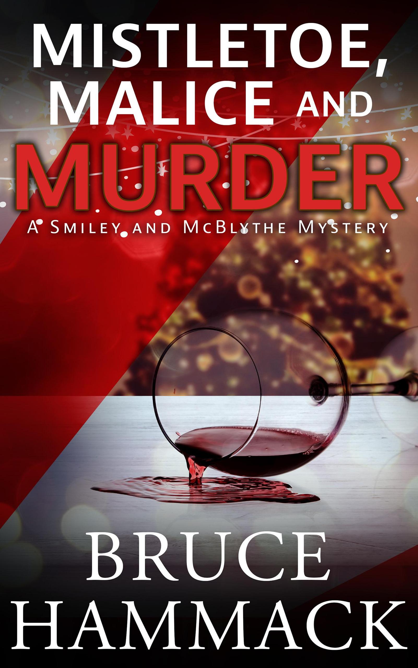 Smashwords – Mistletoe, Malice And Murder – a book by Bruce Hammack