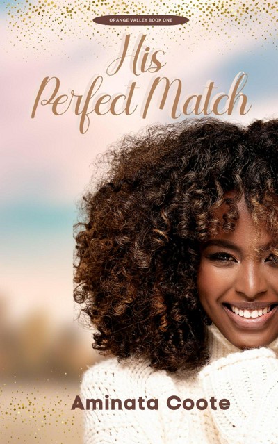 Smashwords – His Perfect Match – a book by Aminata Coote