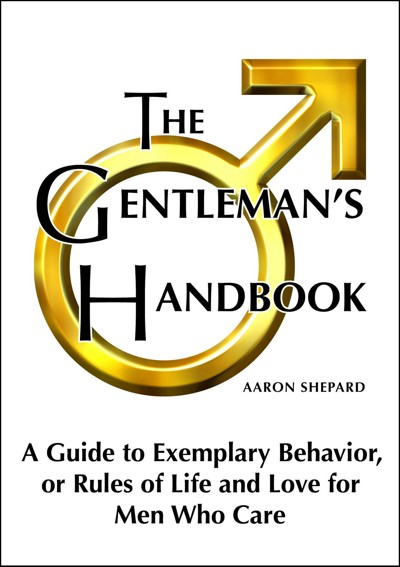 Smashwords – The Gentleman's Handbook: A Guide to Exemplary Behavior ...