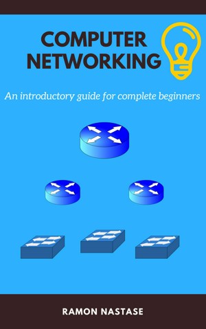 Smashwords – Computer Networking: An introductory guide for complete beginners