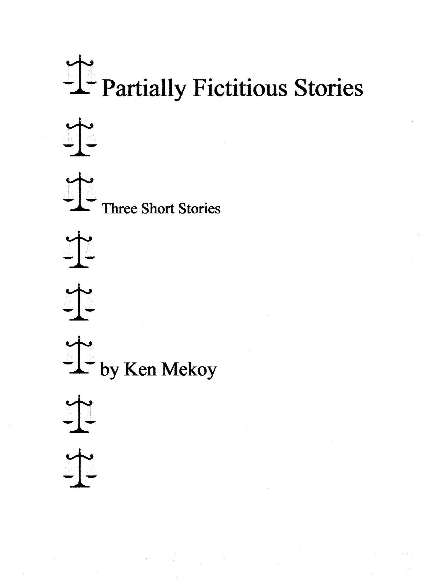 Smashwords – Partially Fictitious Stories – a book by Ken Mekoy