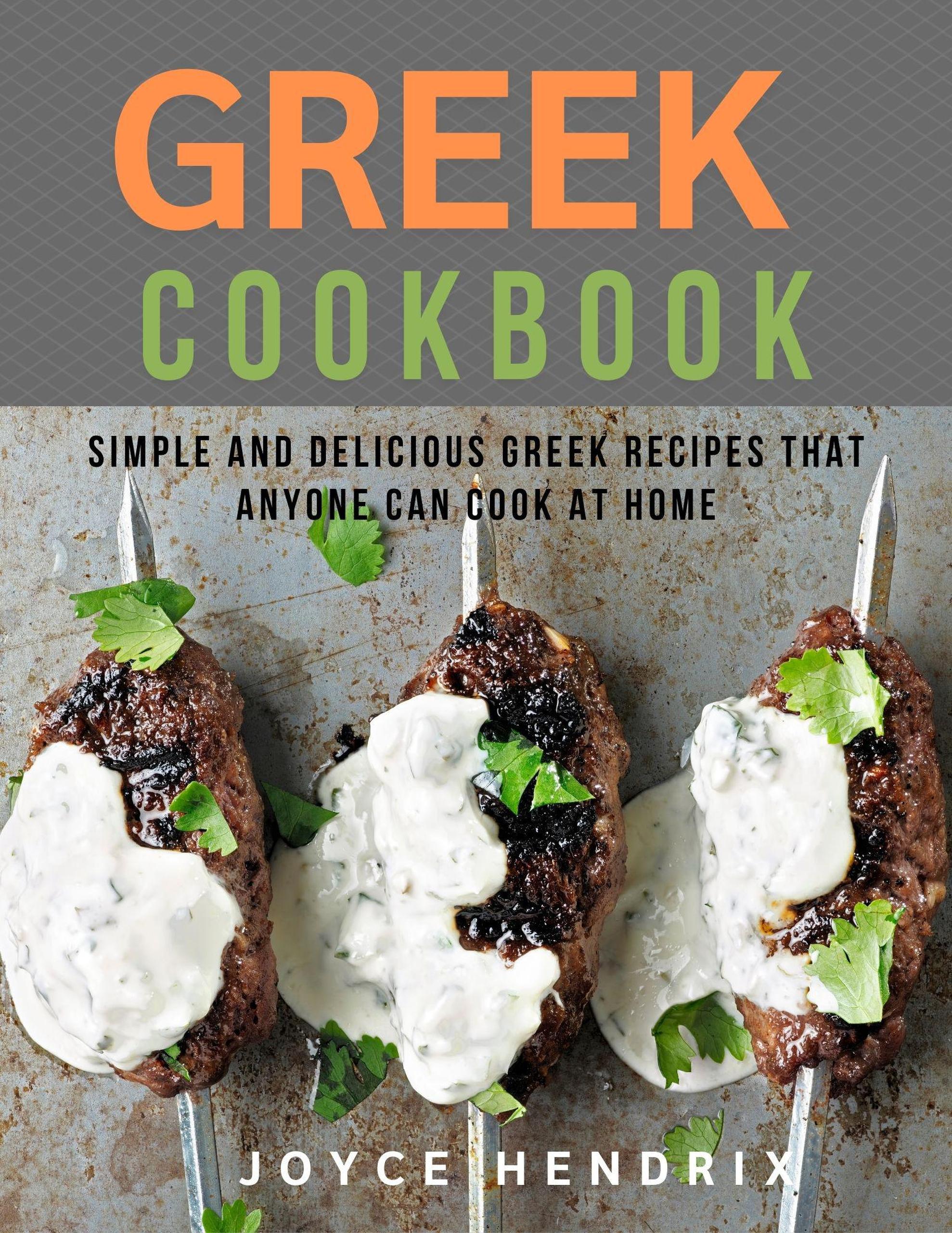 Smashwords – Greek Cookbook : Simple and Delicious Greek Recipes that ...