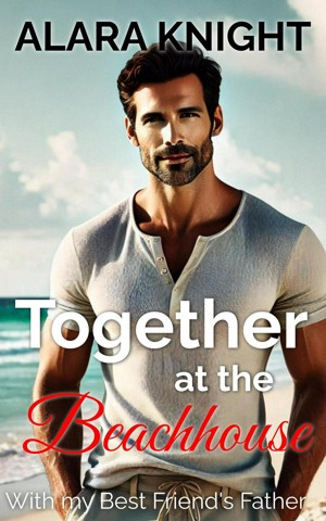 Smashwords – Together at the Beach House - With My Best Friend's Father