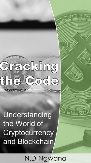 Smashwords – Cracking the Code: Understanding the World of Cryptocurrency and Blockchain