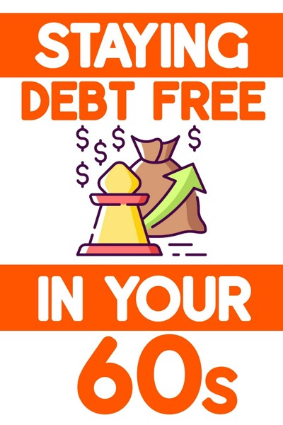 Smashwords – Staying Debt-Free in Your 60s: Avoid Making Emotional-Based Decisions – a book by ...