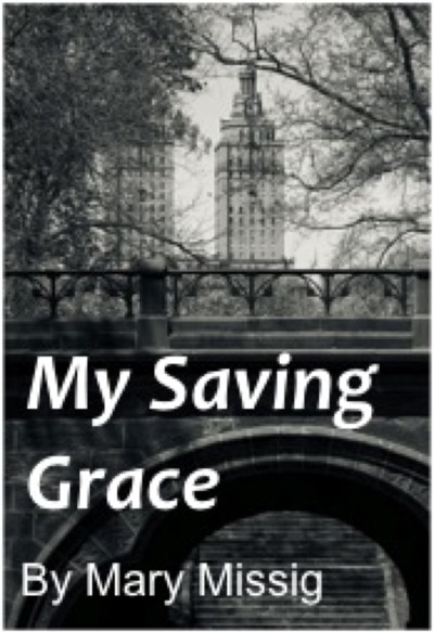 Smashwords – My Saving Grace – a book by Mary Missig