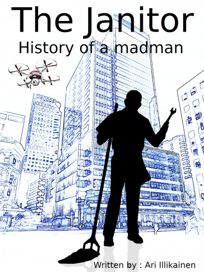 Smashwords – The Janitor – a book by Ari Illikainen