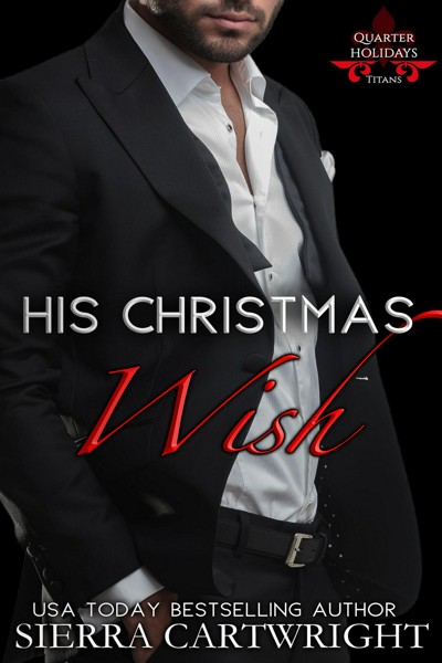 Smashwords – His Christmas Wish – a book by Sierra Cartwright