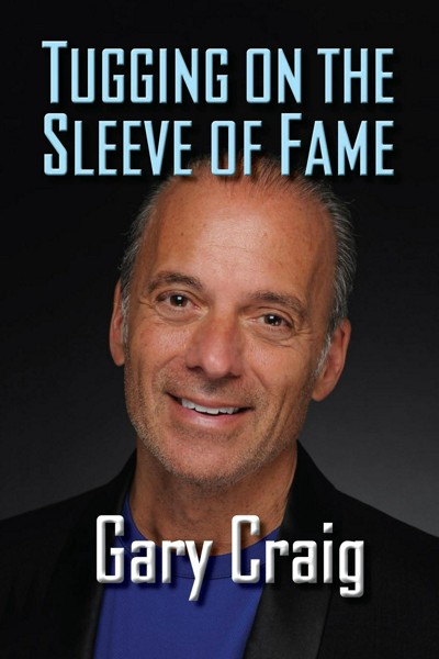 Smashwords – Tugging on the Sleeve of Fame – a book by Gary Craig