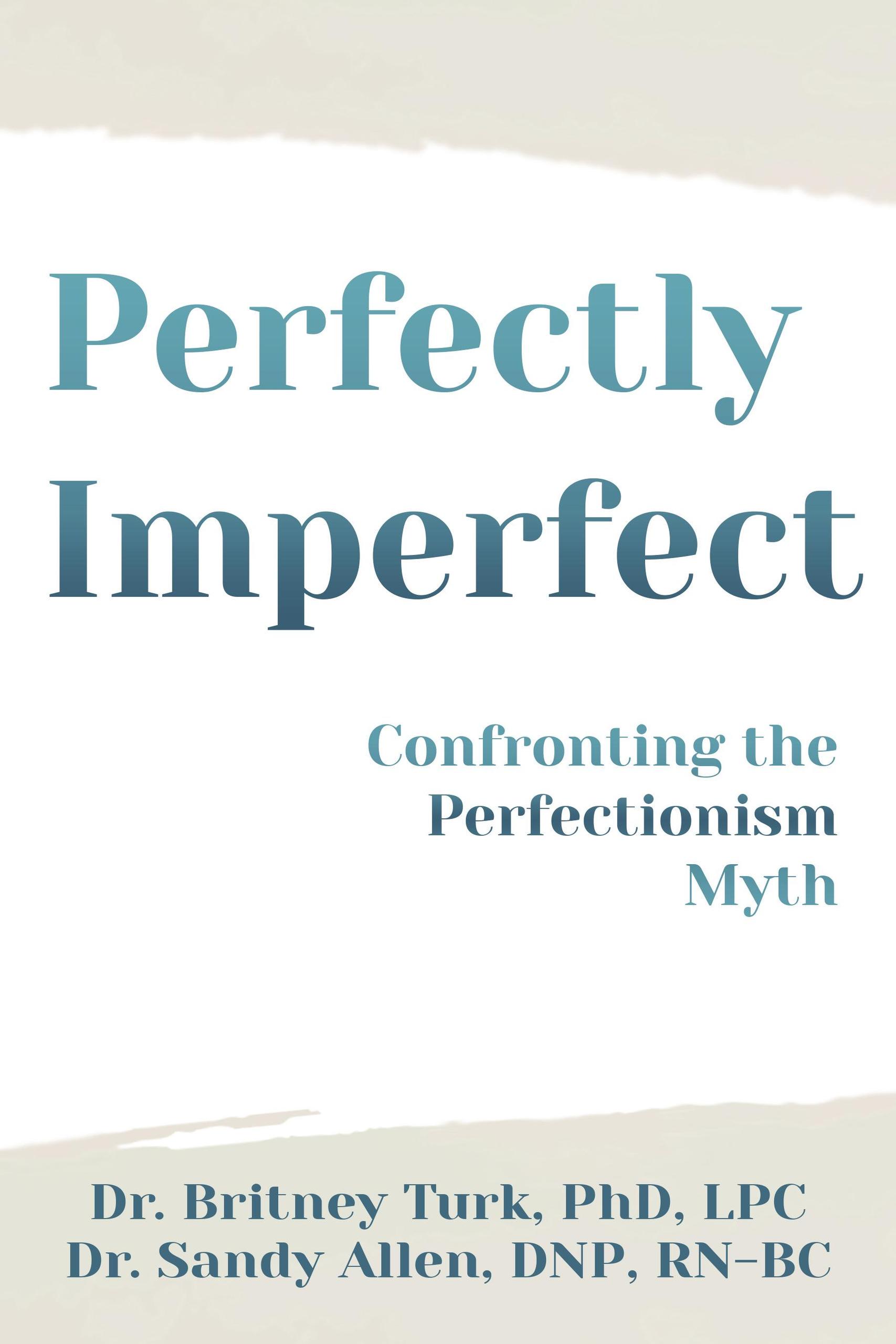 Smashwords – Perfectly Imperfect: Confronting the Perfectionism Myth ...